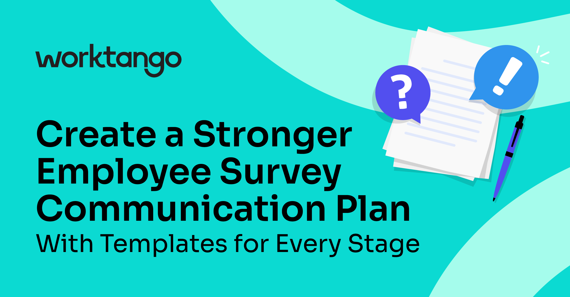 Create a Stronger Employee Survey Communication Plan with Templates for ...