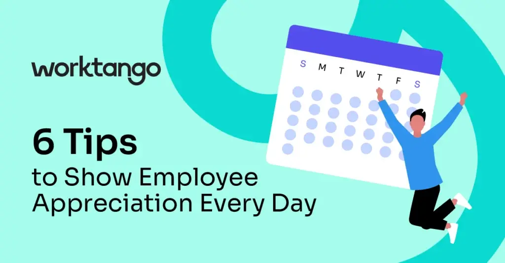 6 Tips to Show Employee Appreciation Every Day