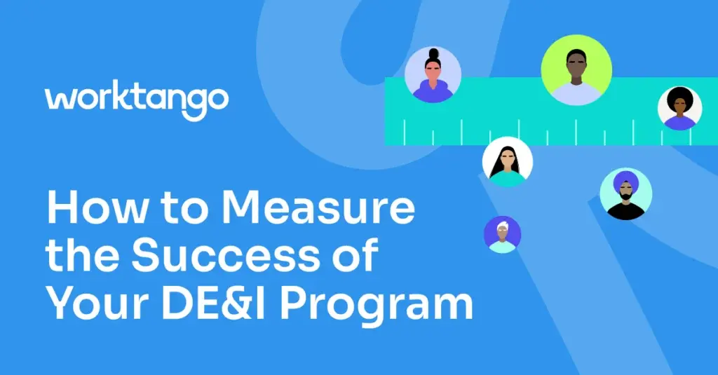 How to Measure the Success of Your DE&I Program | WorkTango
