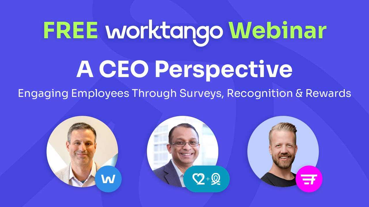 [On-Demand] A CEO Perspective: Engaging Employees Through Surveys ...